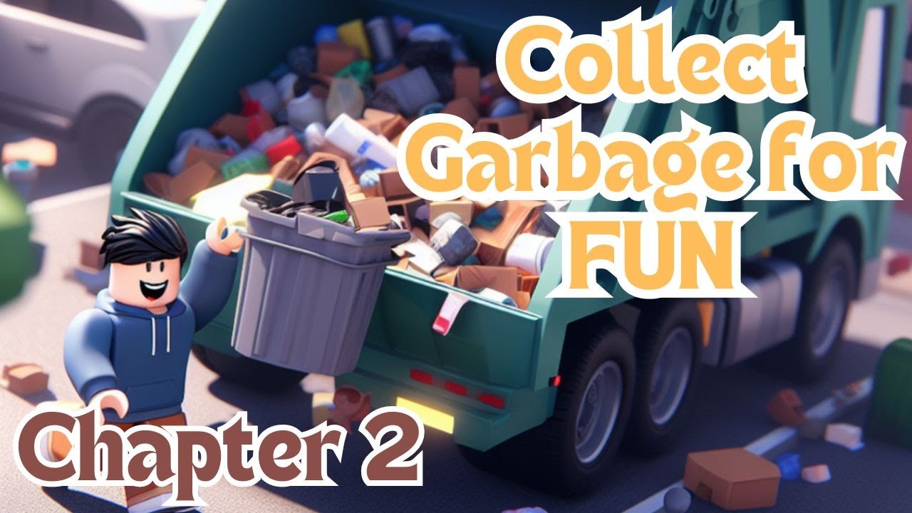 Collect Garbage for FUN Episode 2 - YouTube