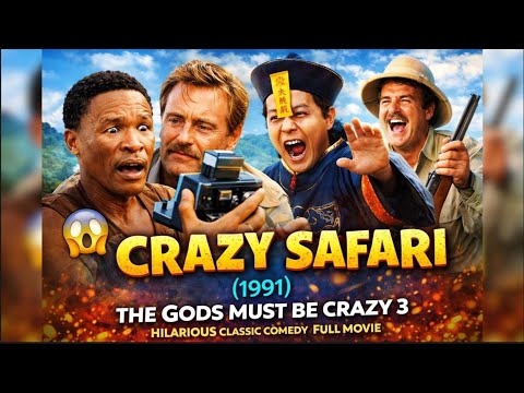 Crazy Safari (1991) | The Gods Must Be Crazy 3 | Classic Comedy Full Movie | Free to Watch