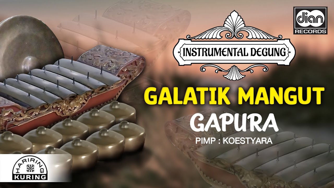 Gapura Bandung - Galatik Mangut | Official Audio | Instrumental Degung ...