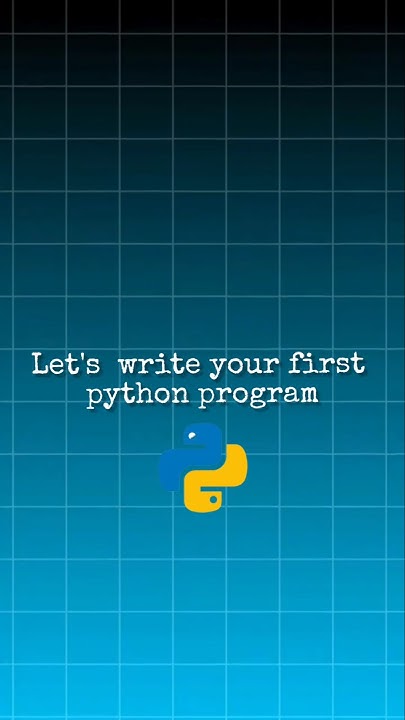 write your first python program || python #shorts#python #trending #shortvideo - YouTube