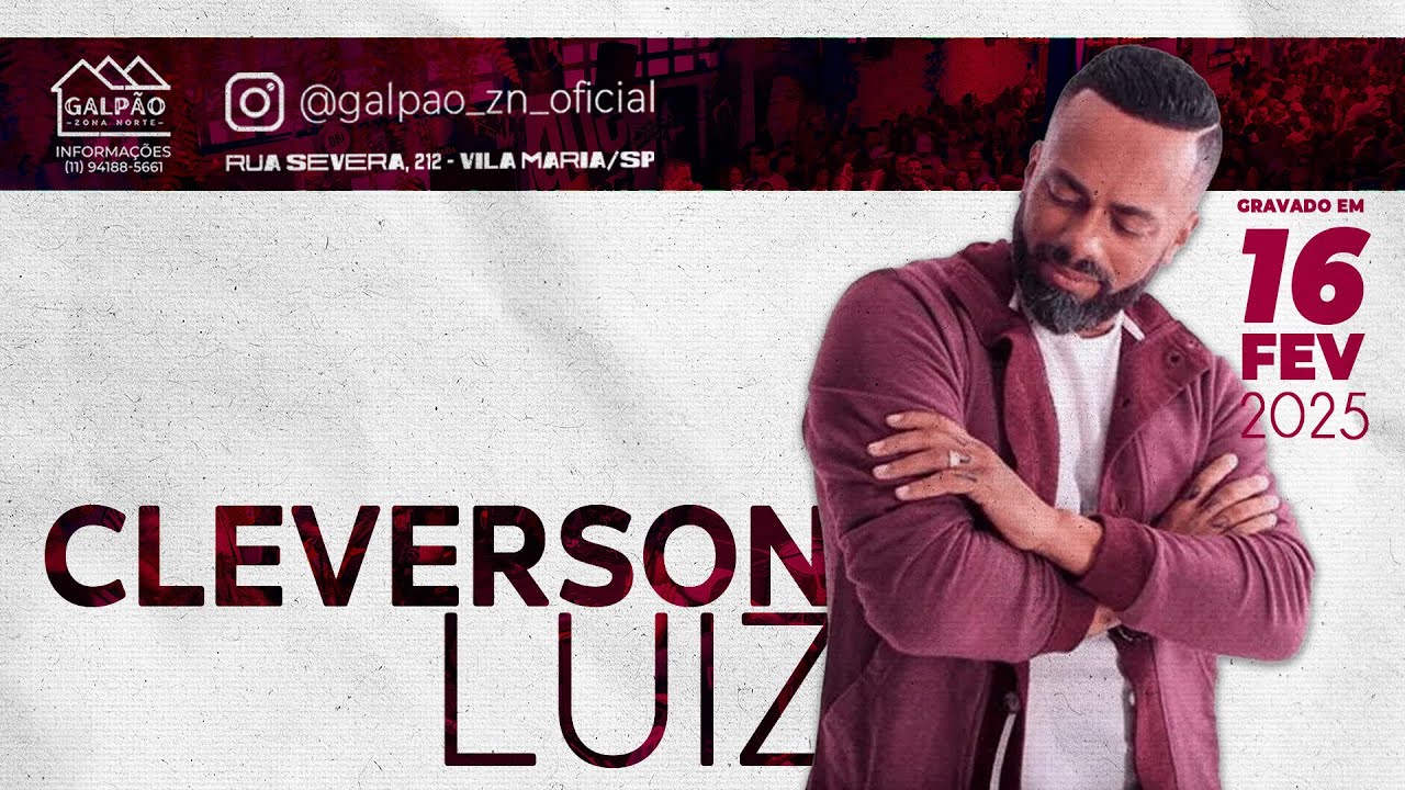 CLEVERSON LUIZ no Galpão Zona Norte - YouTube