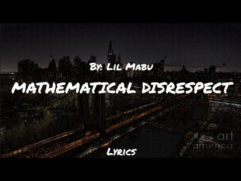 Lil Mabu - MATHEMATICAL DISRESPECT | Lyrics - YouTube
