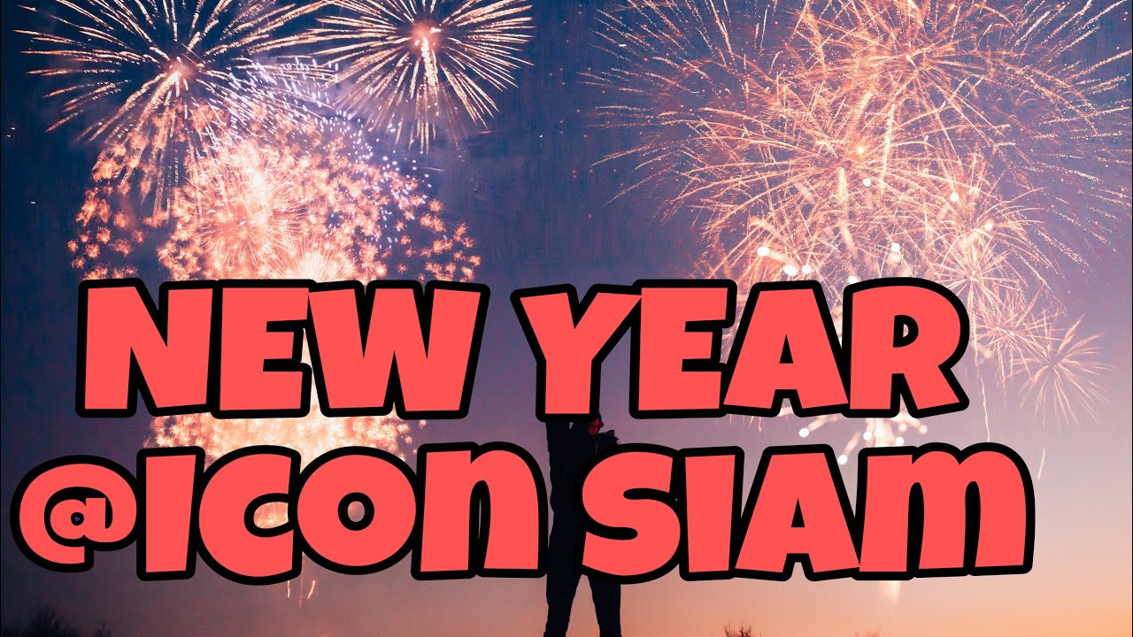 New year fireworks 2021 | icon siam |bangkok| Thailand - YouTube