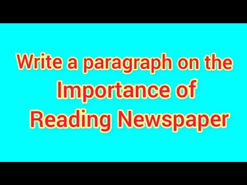 Write a paragraph on the importance of reading newspaper,importance of ...