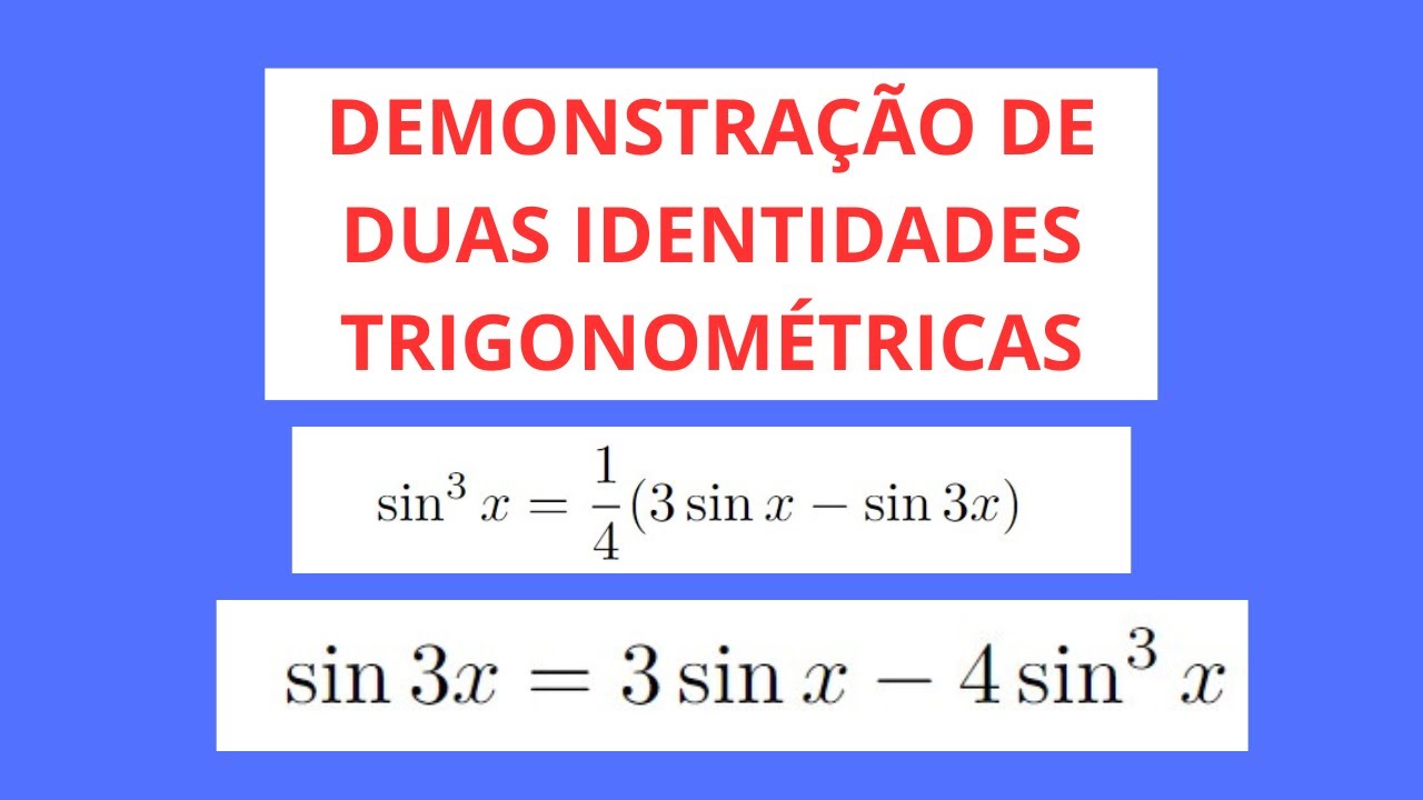 identidade trigonométrica envolvendo seno de 3x e seno ao cubo de x ...