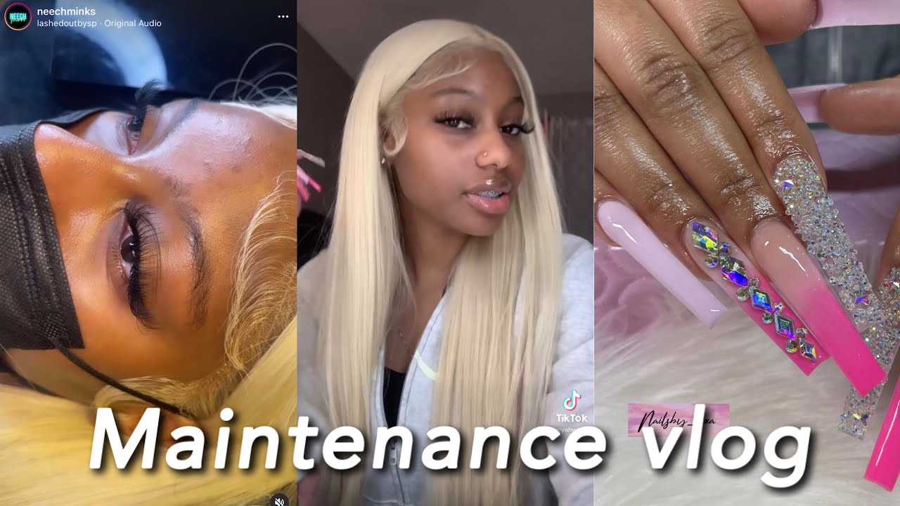 Maintenance Vlog Lashes Hair And Nails Youtube