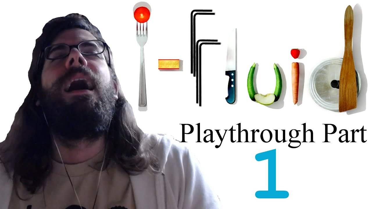 I-Fluid Game Playthrough Part 1 - YouTube