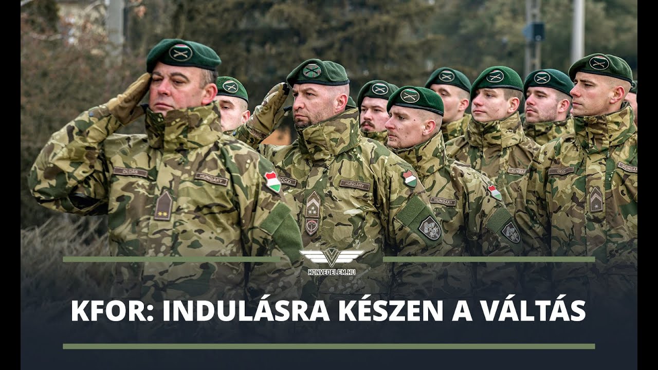 KFOR: indulásra készen a váltás - YouTube