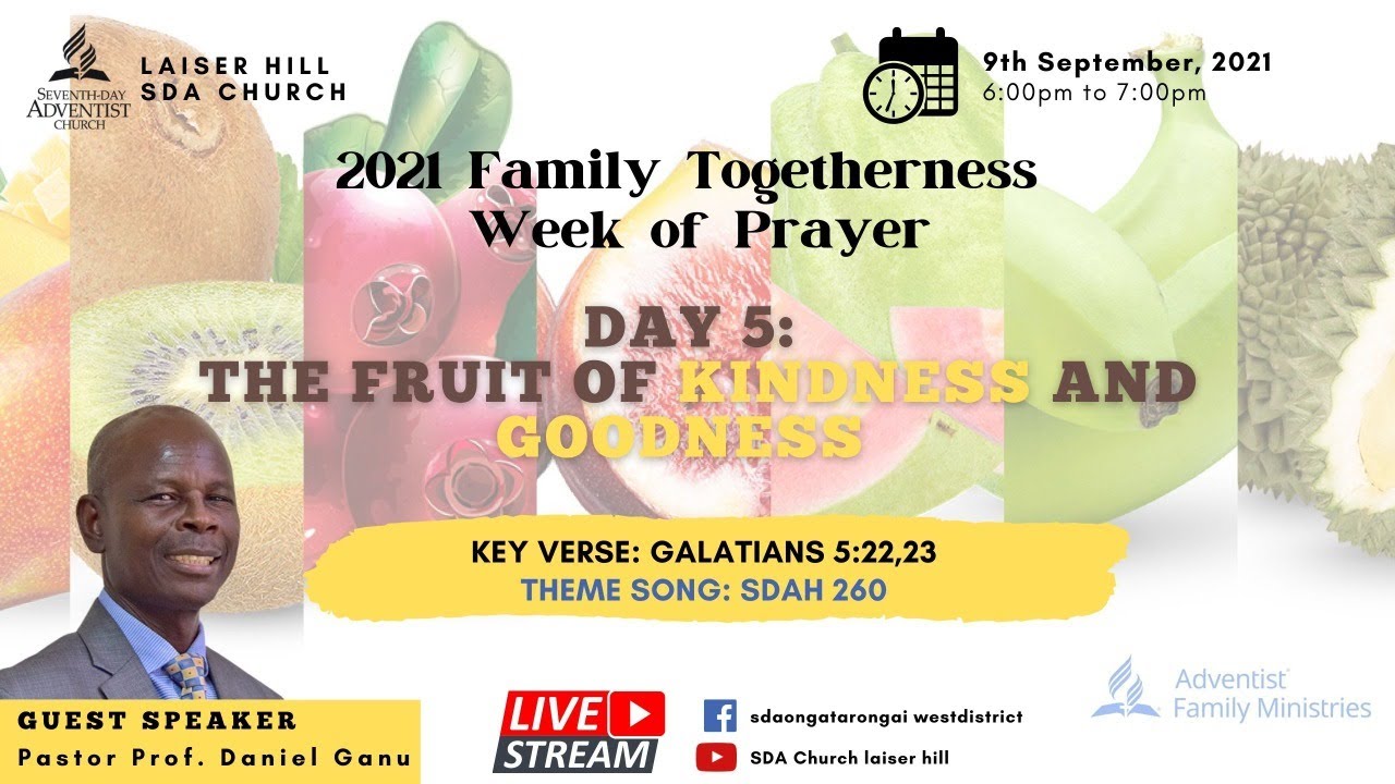 SDA CHURCH LAISER HILL FAMILY LIFE WEEK OF PRAYER DAY 05 06/09/2021 ...