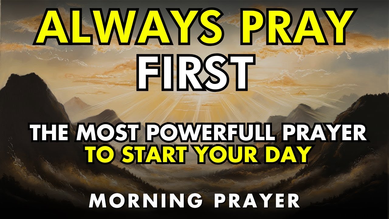 always pray first the most powerfull prayer to start your day - YouTube