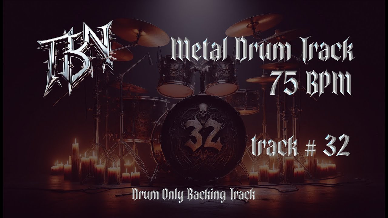 Modern Metal Drum Backing Track (Drums Only) | TBN #32 | @ 75 BPM - YouTube