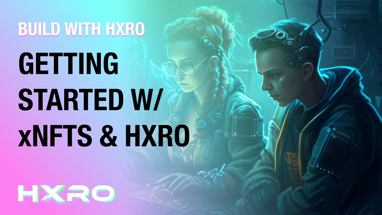 Getting started with xNFT's & Hxro Network | Build With Hxro - YouTube