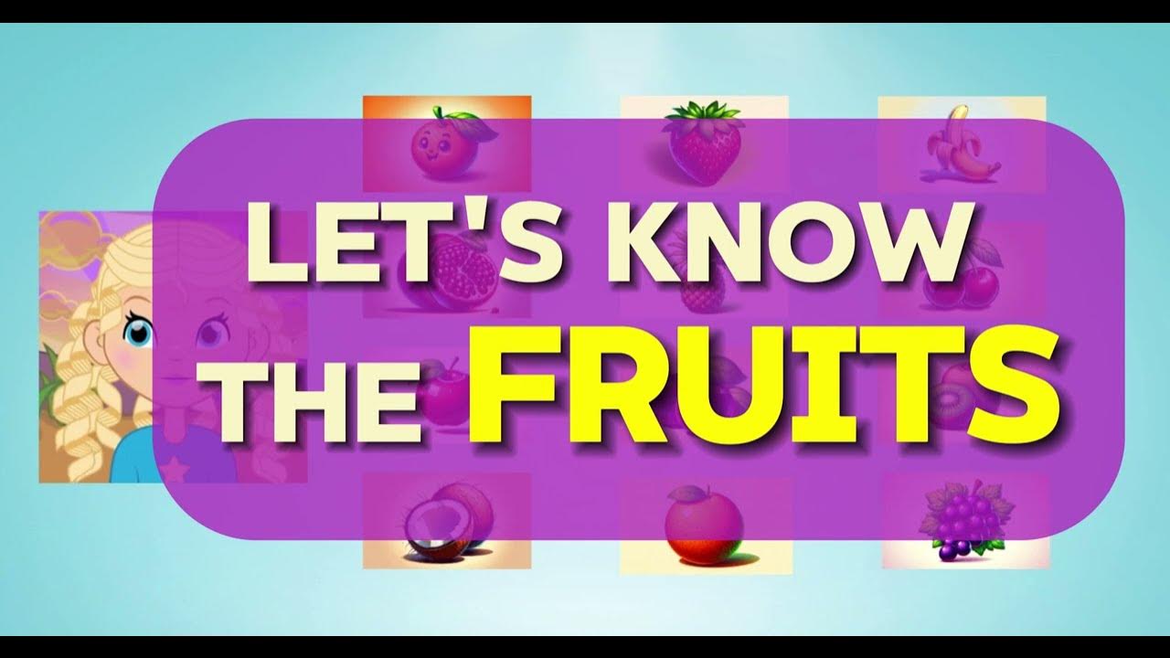 LEARNING FRUITS | ENGLISH OF FRUITS | FRUITS | FRUITS VIDEO | FRUITS ...