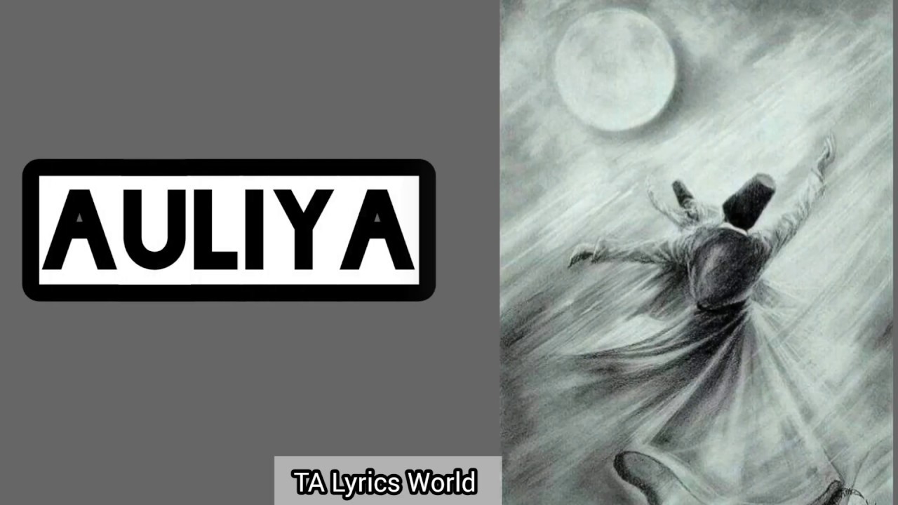 Auliya (Lyrics Video) - YouTube