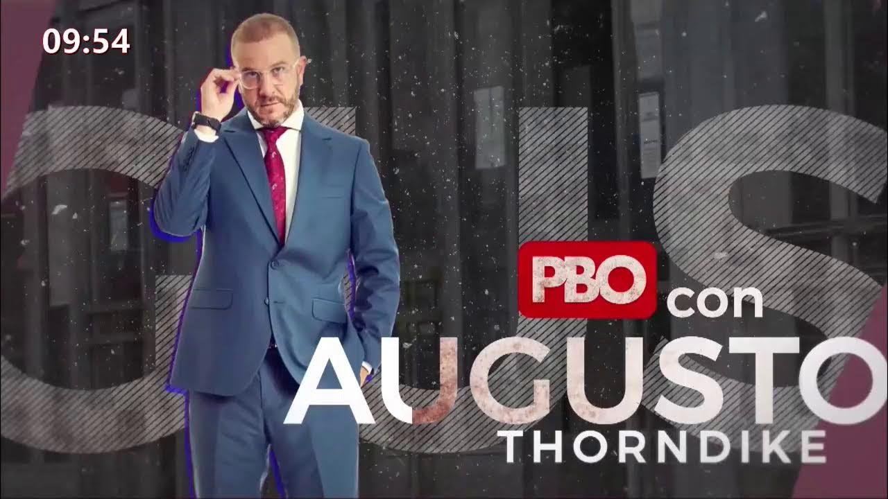 PBO con Augusto Thorndike | PBO Noticias - En vivo (25 de noviembre del 2023) - YouTube