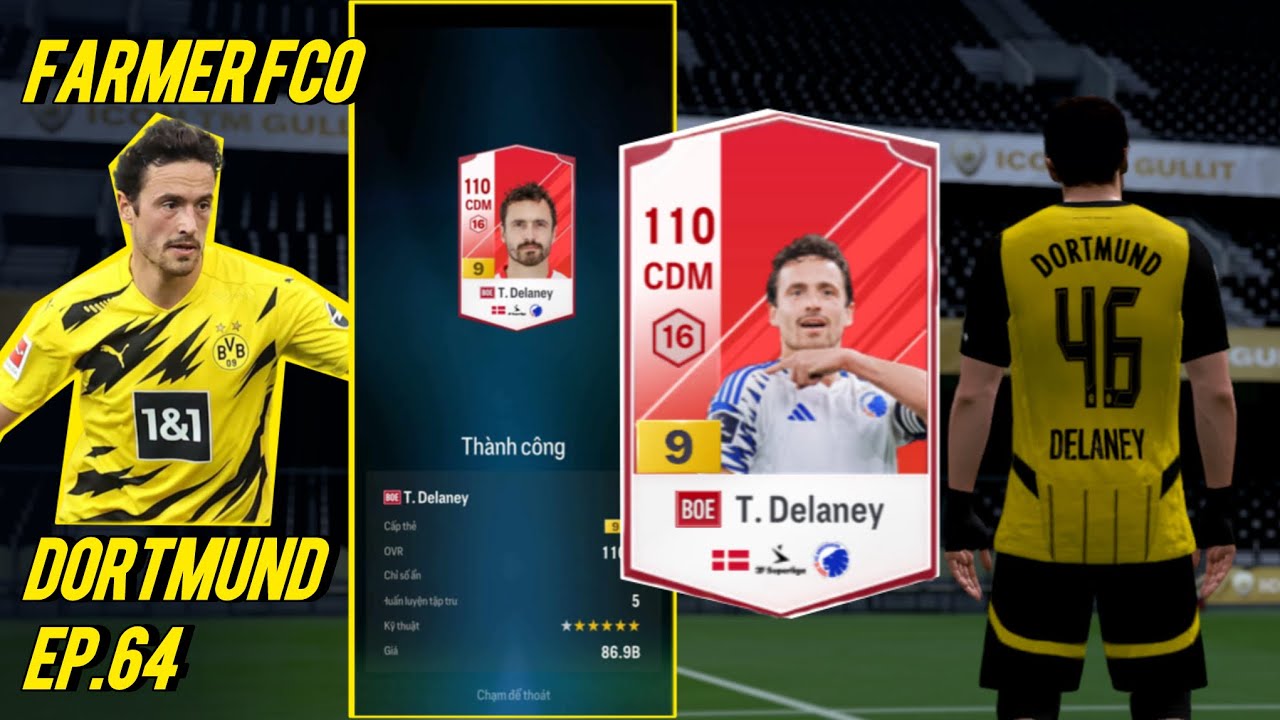 FARMER FCO | DORTMUND ALLSTAR | mua DELANEY mùa BOE cộng 9 về chạy RB ...