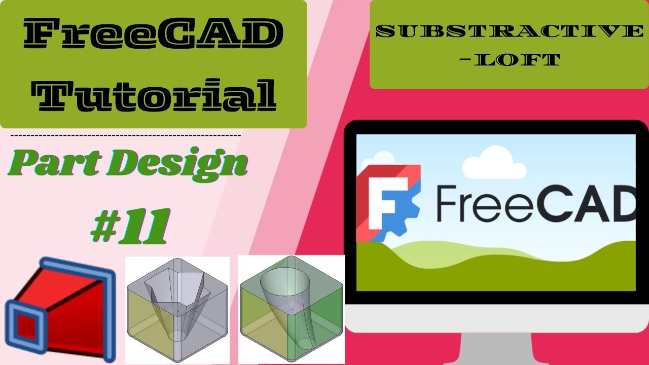 FreeCAD Part Design tools #11: How to use the Subtractive Primitive ...