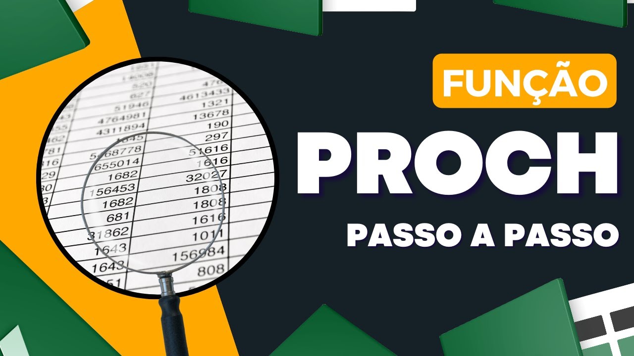 Como Fazer a Função PROCH no Excel - Aprenda de uma vez com este Passo ...