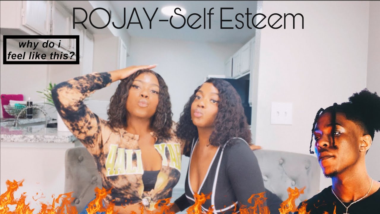 Rojay - Self Esteem ( MUST WATCH 👀🔥🔥) Karen&SharonFilms 🎞️🎥 - YouTube