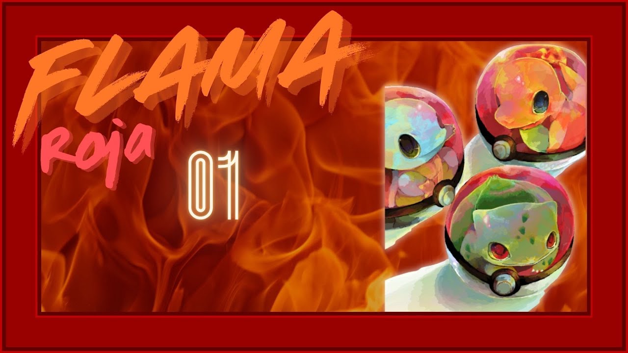 🔴 Pokémon Flama Roja - COMENÇA L'AVENTURA! | Episodi 1 - YouTube