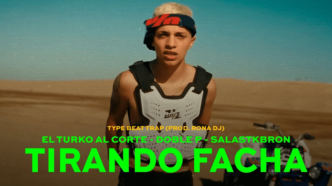 "TIRANDO FACHA" | EL TURKO AL CORTE - DOBLE P - SALASTKBRON | Type Beat ...