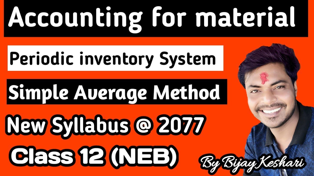 Accounting for Materials | Periodic inventory system || Simple Average ...