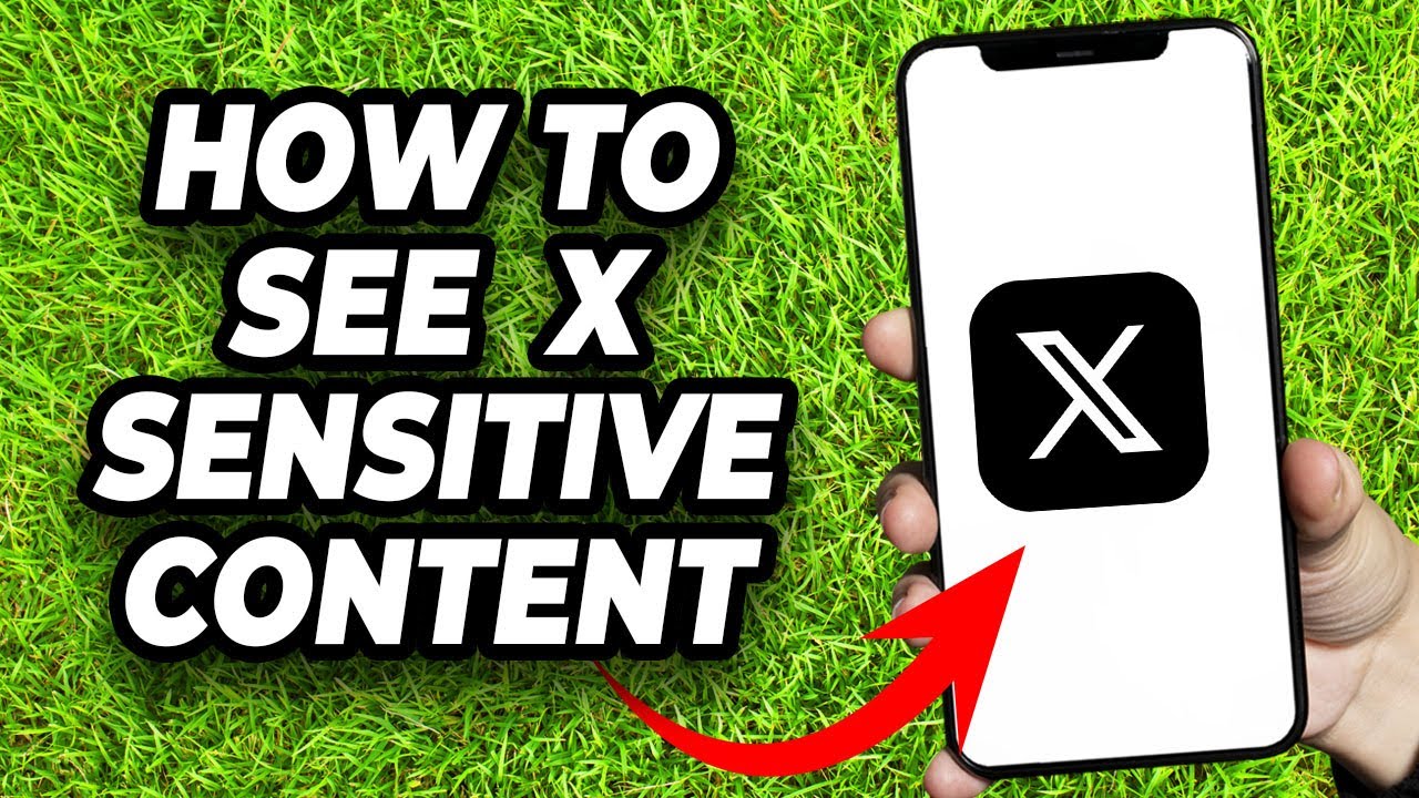 HOW TO SEE SENSITIVE CONTENT ON X OR TWITTER - FULL GUIDE - YouTube