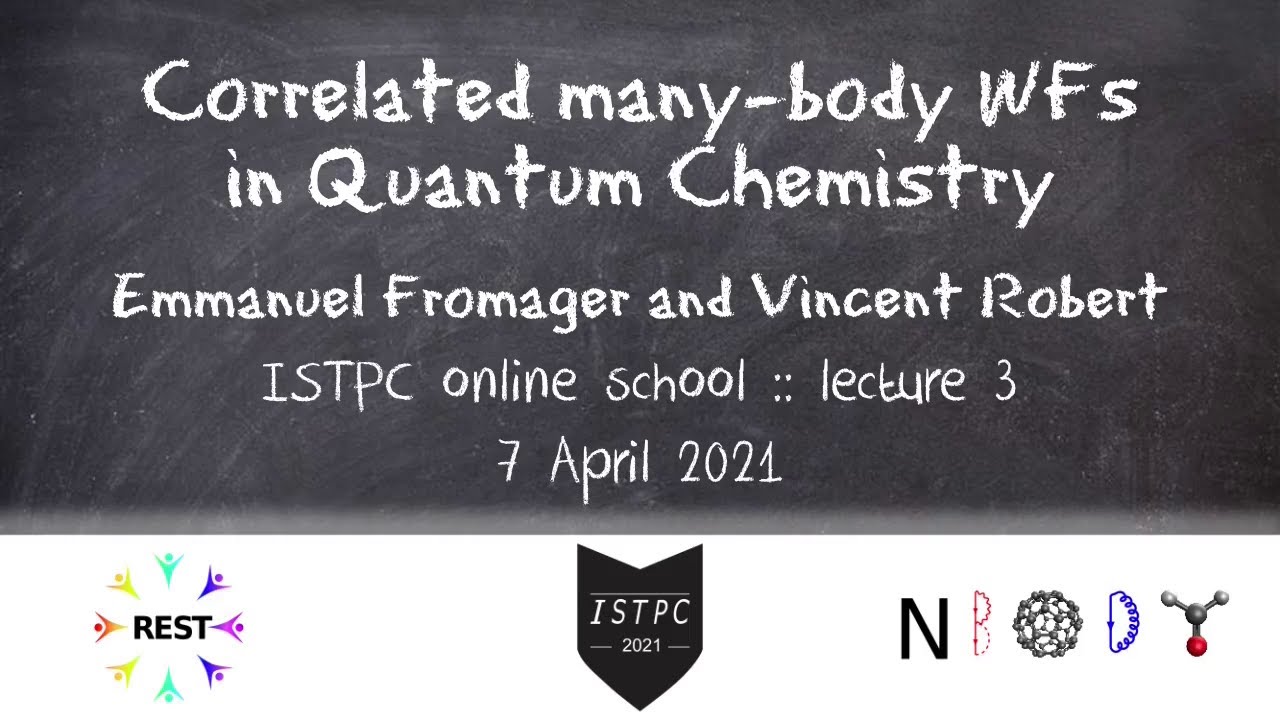 Many-body Wavefunctions in Quantum Chemistry (V. Robert and E. Fromager) - YouTube