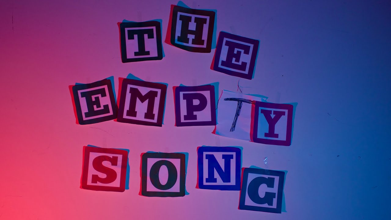The Empty Song - YouTube