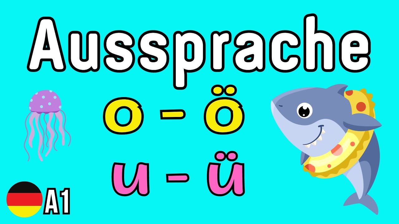 UMLAUTE: Aussprache von o - ö , u - ü | German Pronunciation o - ö , u ...