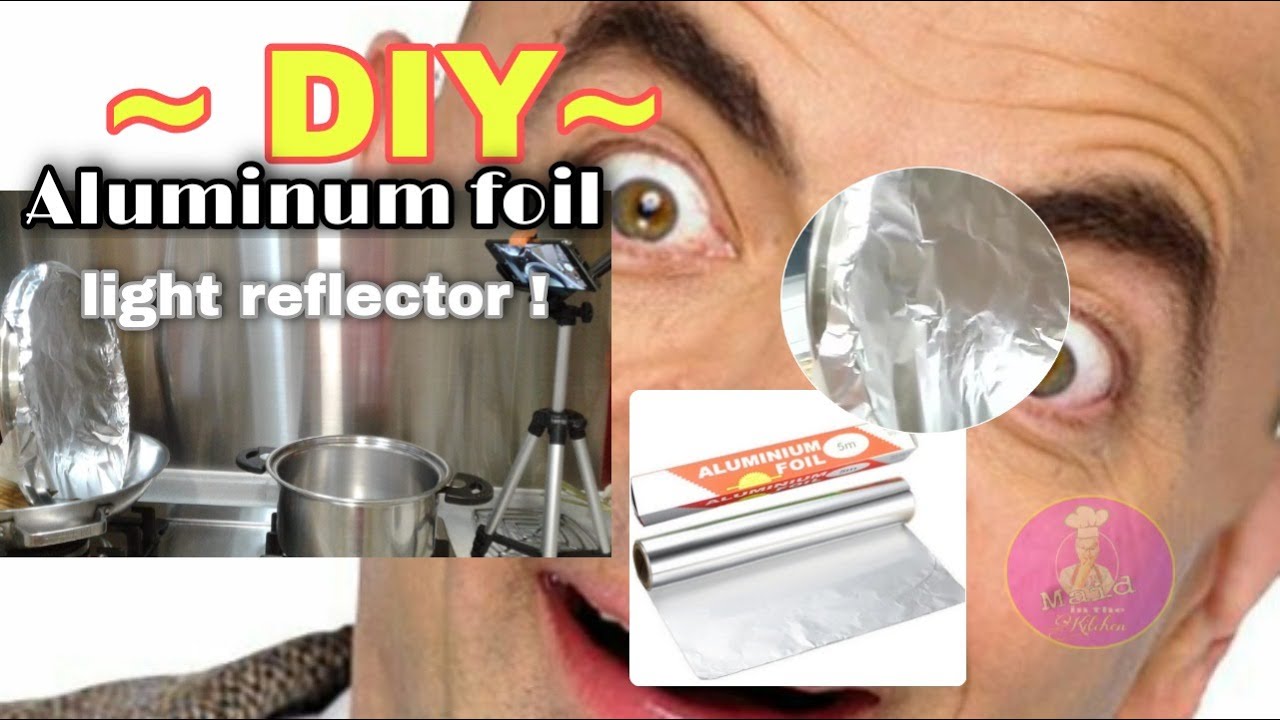 How I film my videos ? / DIY aluminum foil for light reflector /Maid in ...