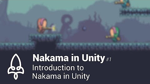 Nakama - Unity Integration - YouTube