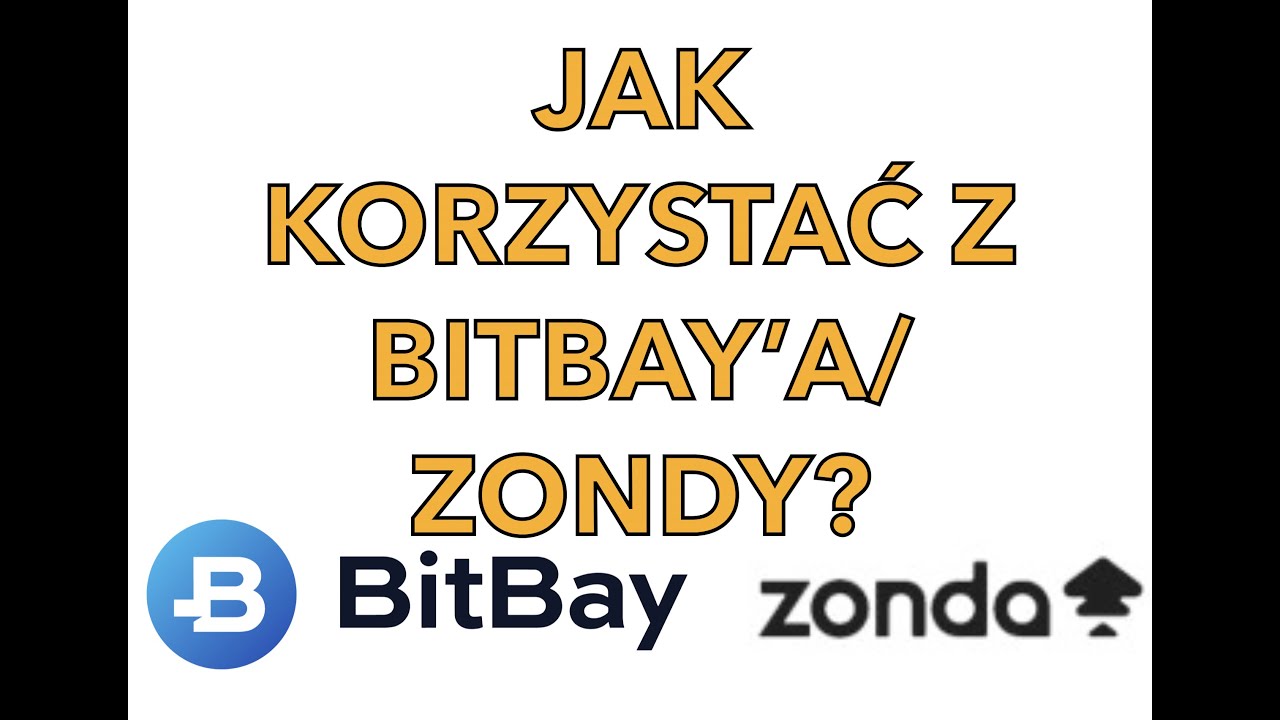 Jak zarejestrować się i obsługiwać Bitbay/Zonda - giełda kryptowalut ...