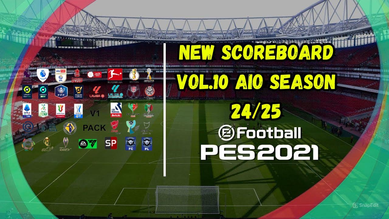 "📊 New Scoreboard Vol. 10 AIO 🌟 Season 24/25 for PES 2021 & Football ...