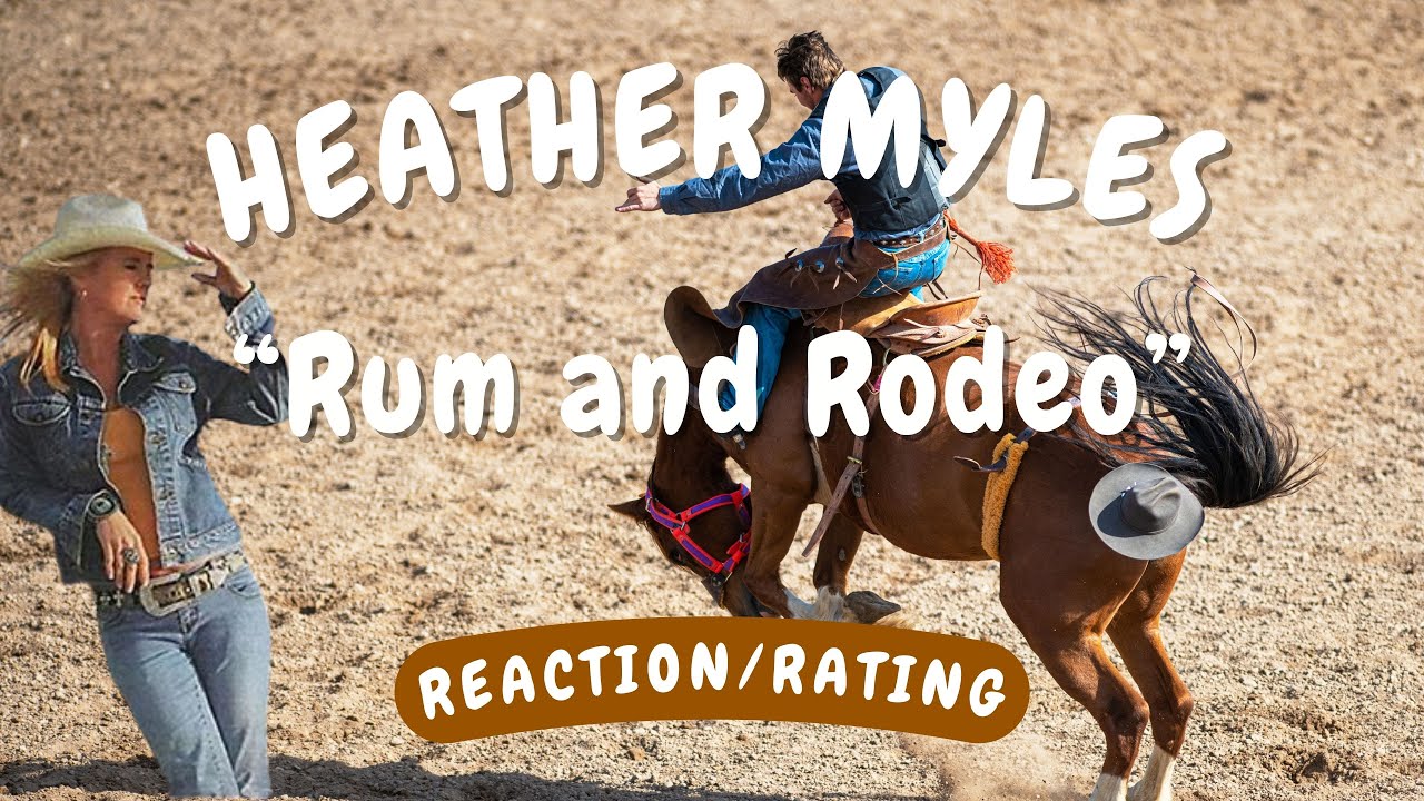 Heather Myles -- Rum and Rodeo [REACTION/GIFT REQUEST] - YouTube