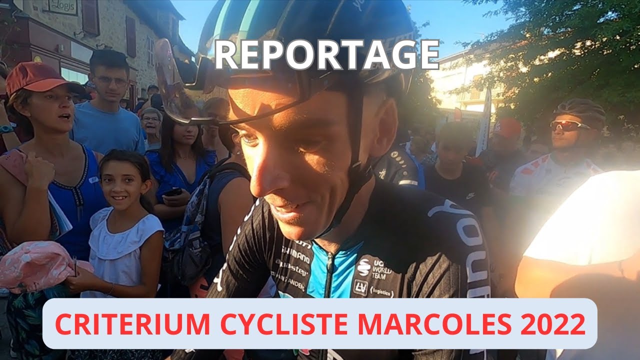 Reportage au Critérium cycliste de MARCOLES 2022 (Cantal) - YouTube