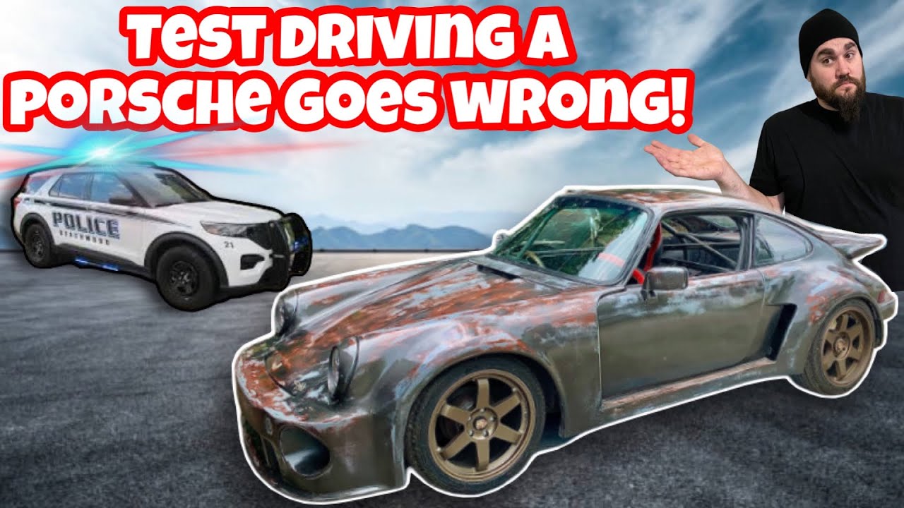RACING FROM THE POLICE! TEST DRIVE GONE BAD! HOT ROD KUSTOM PORSCHE 911 ...
