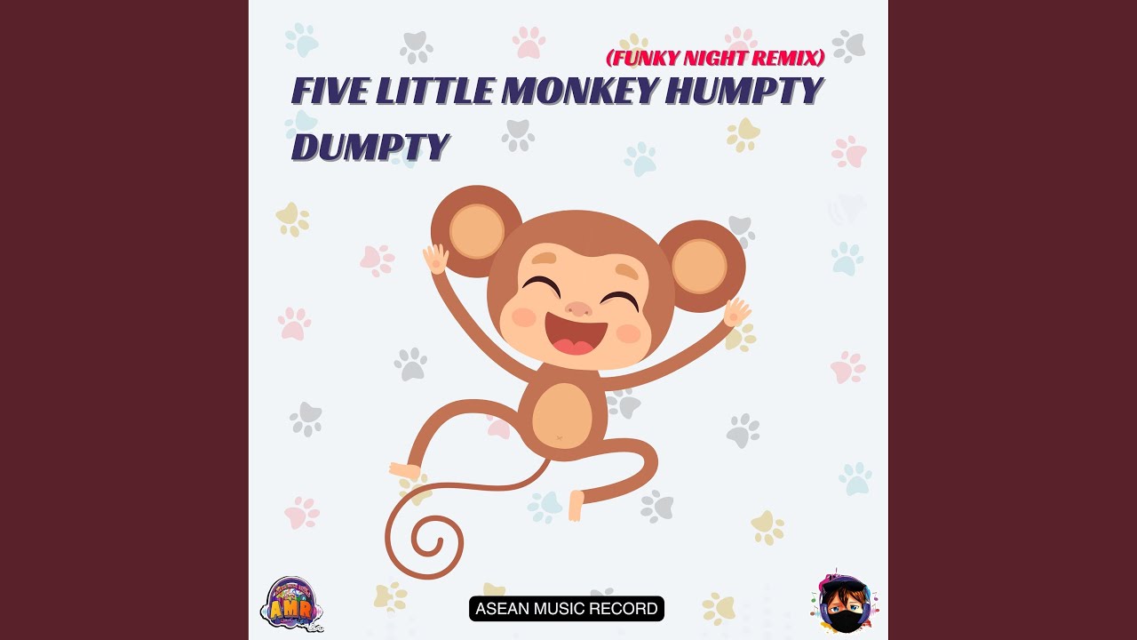 Five Little Monkey Humpty Dumpty (Funky Night Remix) - YouTube