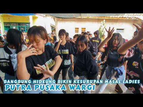 BANGBUNG HIDEUNG BIKIN KESURUPAN MASAL LADIES❗️SENI TERBANG PUTRA PUSAKA WARGI❗️PUJA - PANYADAP