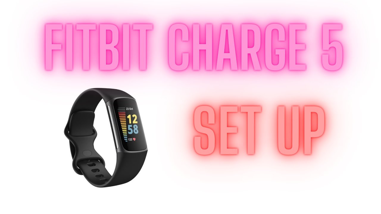 How to set up Fitbit Charge 5 - วิธีติดตั้งฟิตบิท ชาร์จ 5 และแก้ปัญหา ...