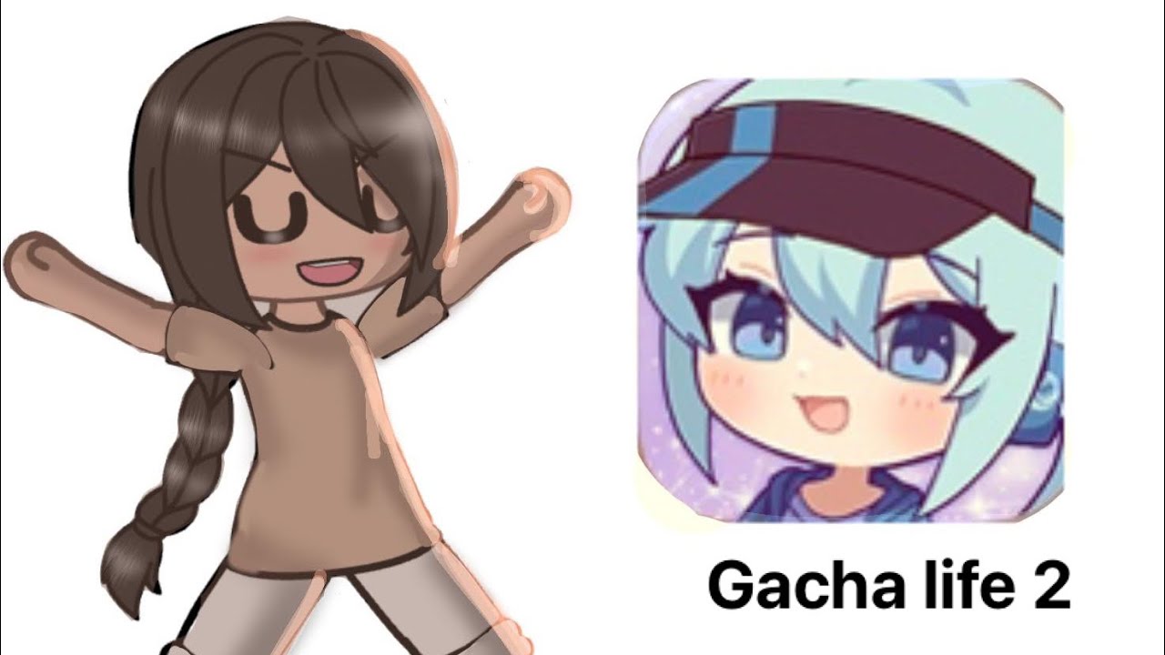 Gacha life 2 is out!!!💕 - YouTube