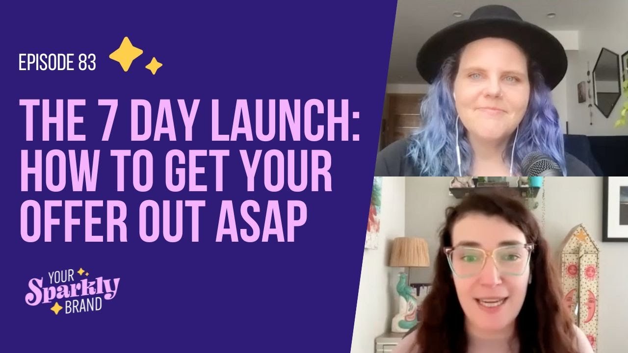 The 7 Day Launch: How to Get Your Offer Out ASAP - Your Sparkly Brand ...