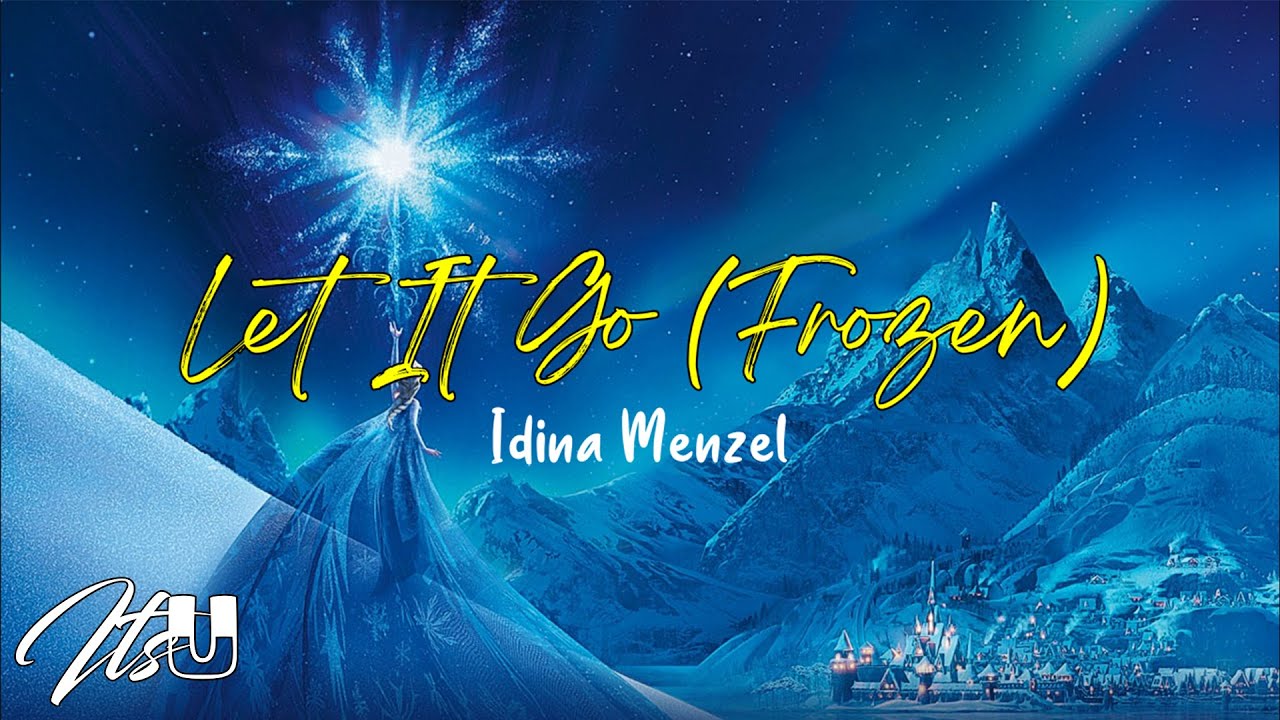 Idina Menzel – Let It Go (from Frozen) [Lyrics Video] - YouTube