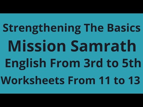 |Mission Samrath|English, Worksheets From 11 to 13, Strengthening The ...