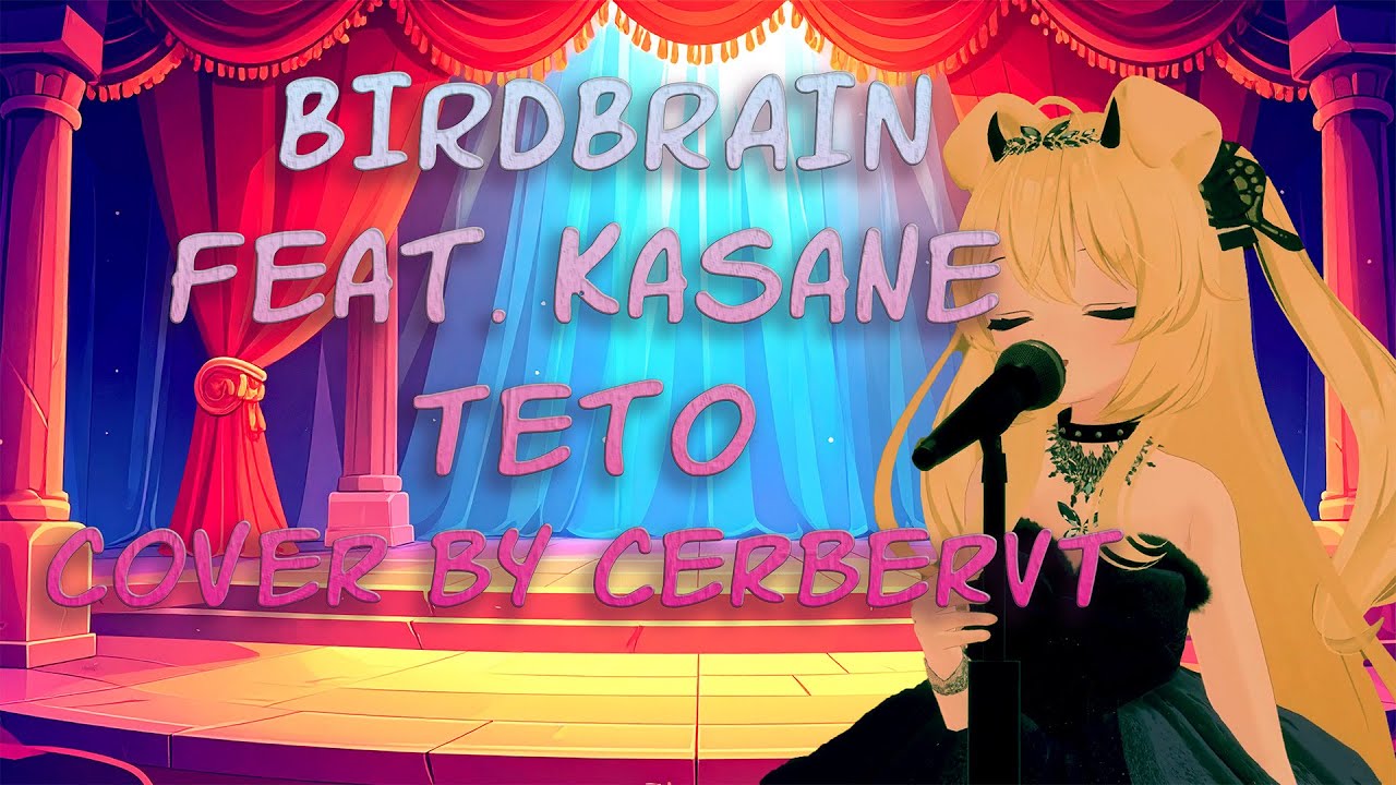 BIRDBRAIN feat. Kasane Teto cover by cerberVT - YouTube
