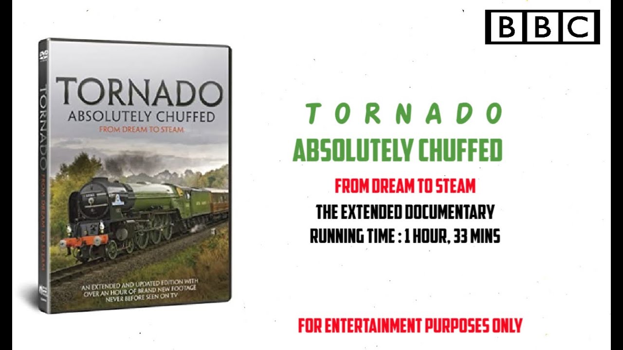 60163 Tornado - Absolutely Chuffed - The Extended Documentary - YouTube