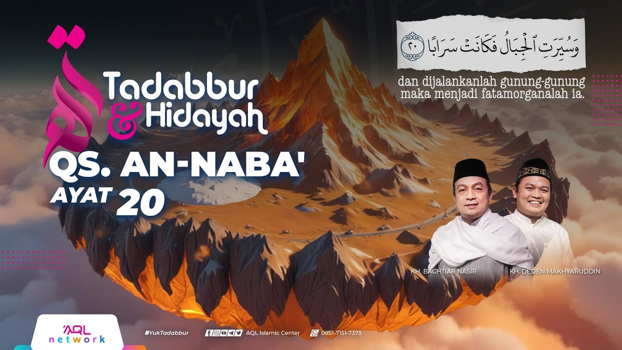 Tadabbur QS. An Naba' Ayat 20 | Tadabbur & Hidayah - YouTube