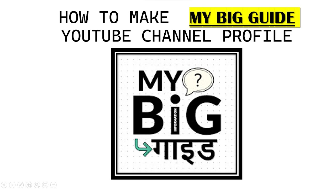 MY BiG GUIDE YouTube Channel Profile 🖼picture - YouTube