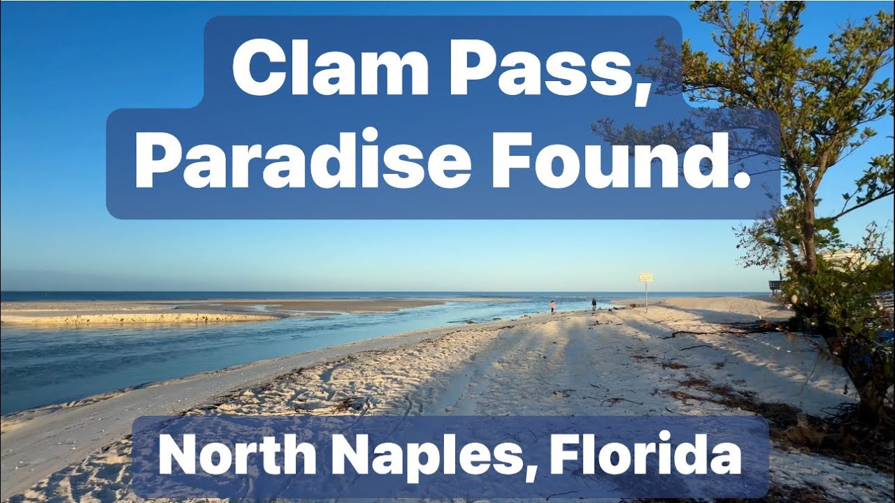 Clam Pass, Paradise Found. Clam Pass, in North Naples, Florida ...