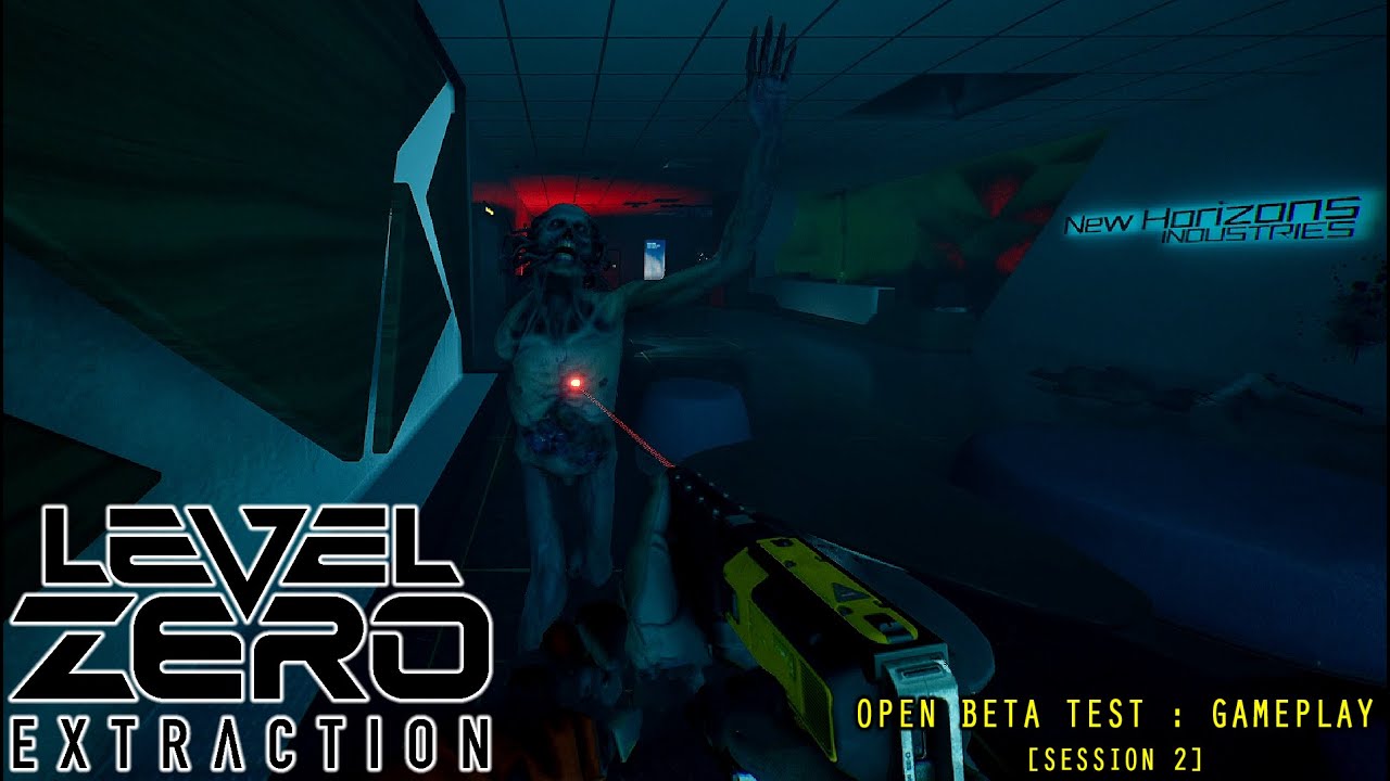 Level Zero: Extraction OPEN BETA TEST | [SESSION 2] - YouTube